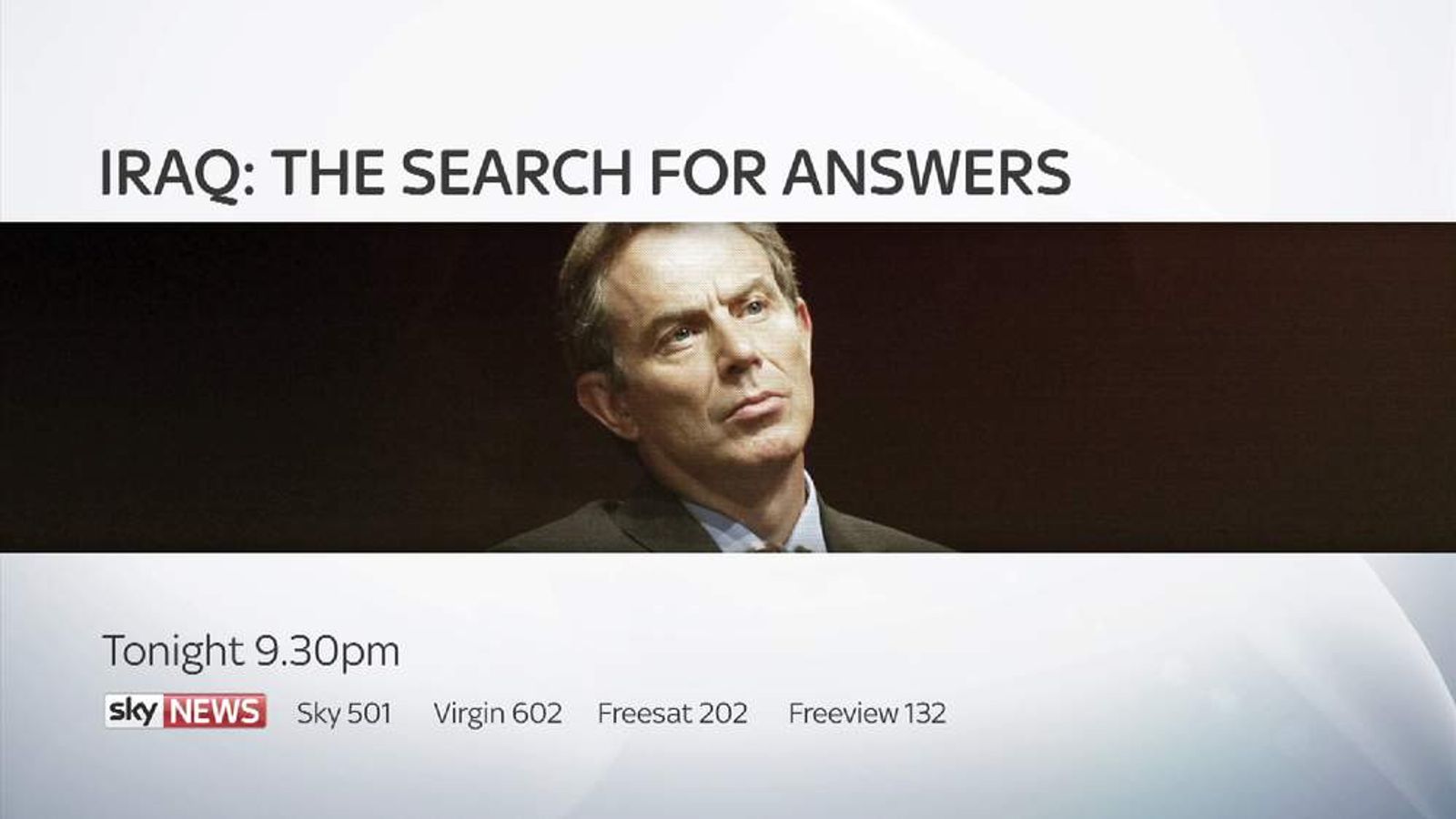 Chilcot Inquiry - Special Programme | Scoop News | Sky News