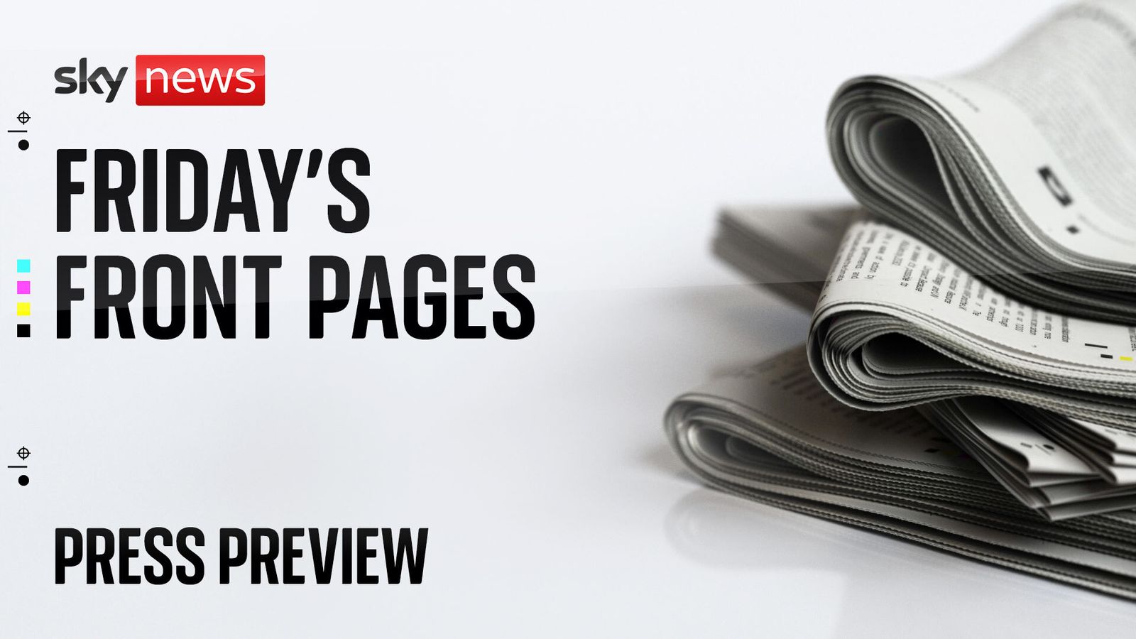 Press Preview: Friday's papers | News UK Video News | Sky News